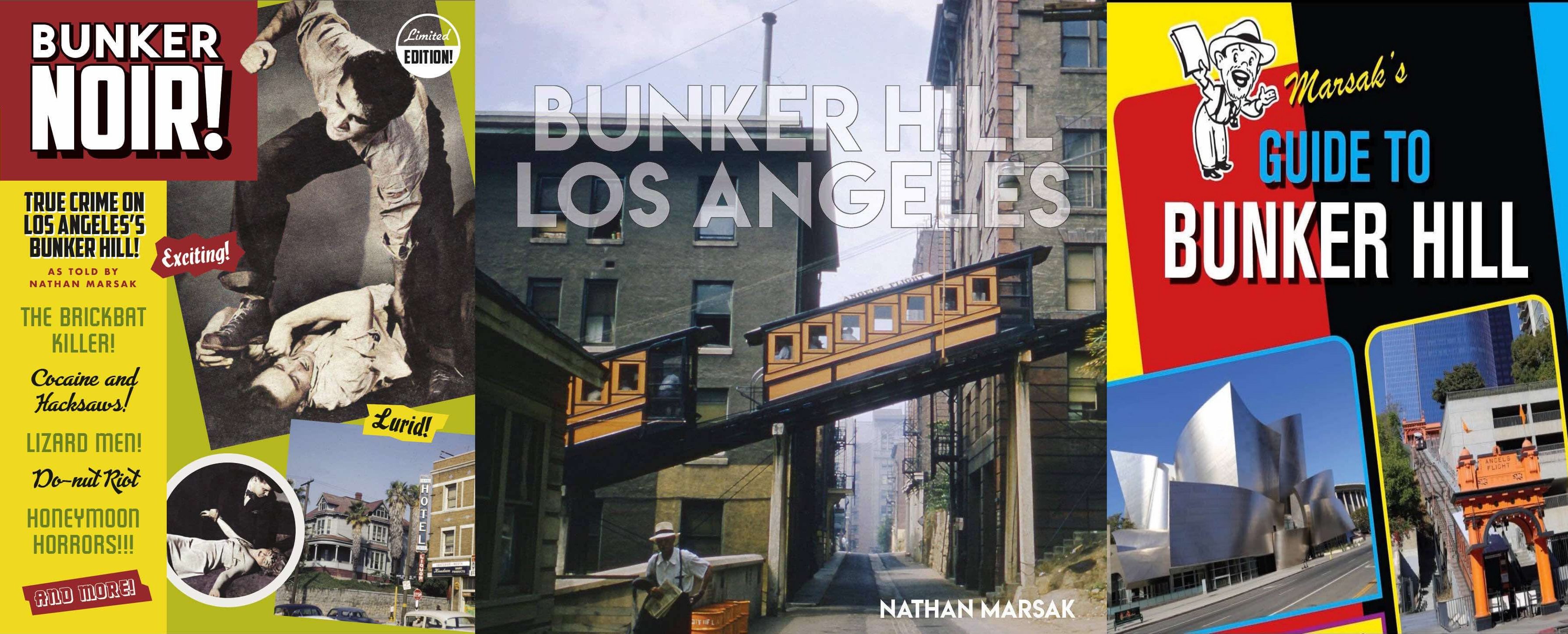 The Bunker Hill Book Trilogy – Bunker Hill, Los Angeles